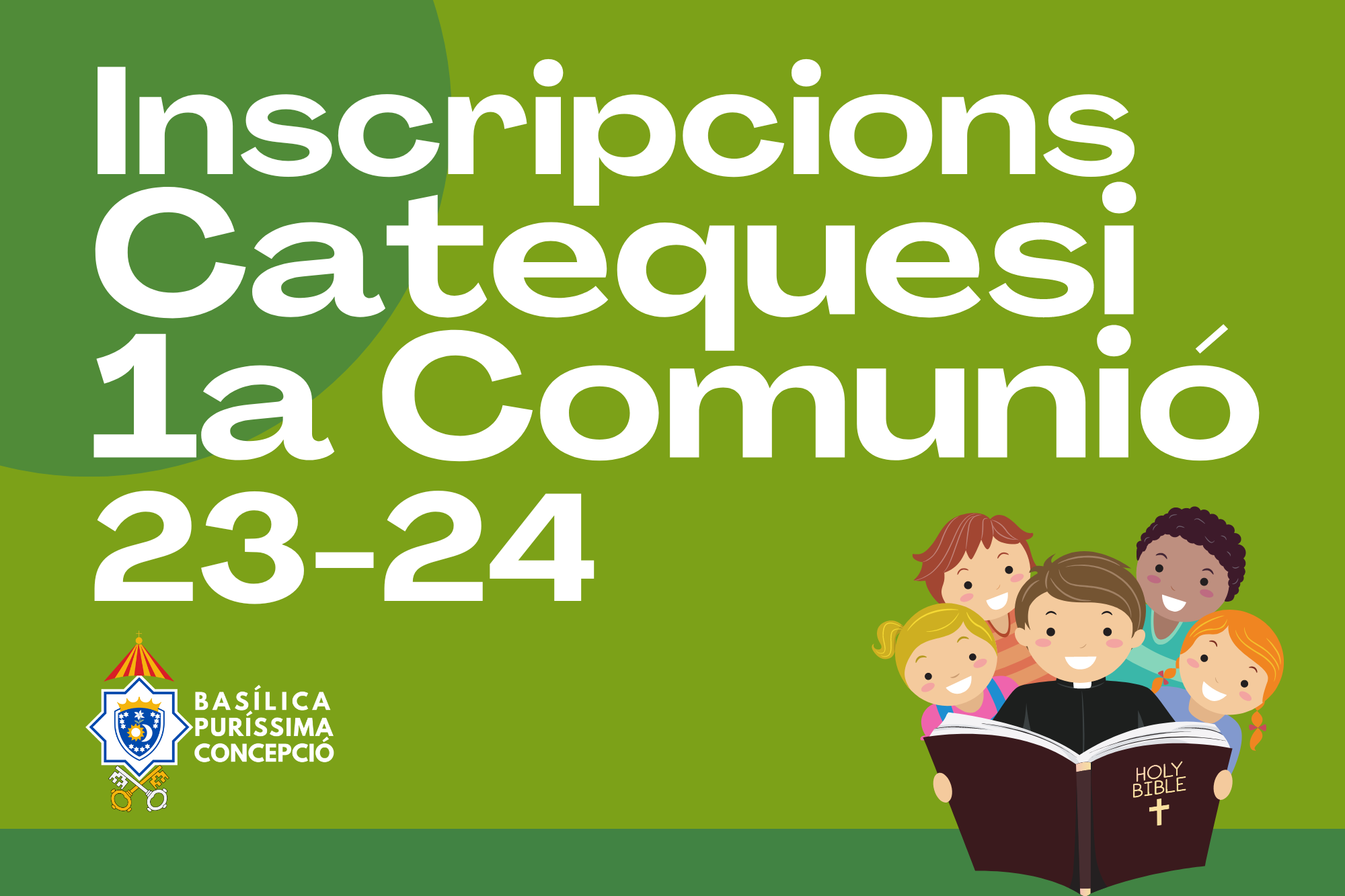 Inscripcions Catequesi 1a Comunió 23-24 - Basílica Purissima Concepció